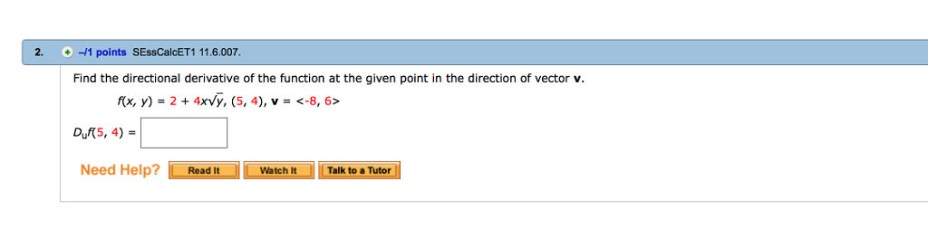 Solved Find The Directional Derivative Of The Function At