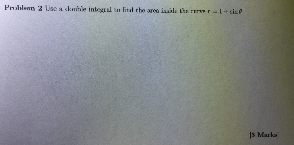 Solved Use A Double Integral To Find The Area Inside The 0959