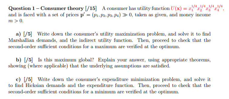 Solved Consumer theory [/15] A consumer has utility function | Chegg.com