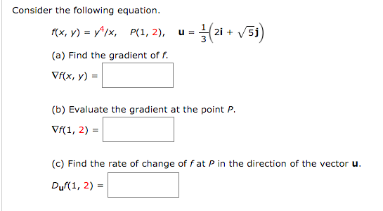 Solved Consider the following equation. Find the gradient | Chegg.com