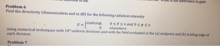 Solved Find the directivity (dimensionless and in dB) for | Chegg.com