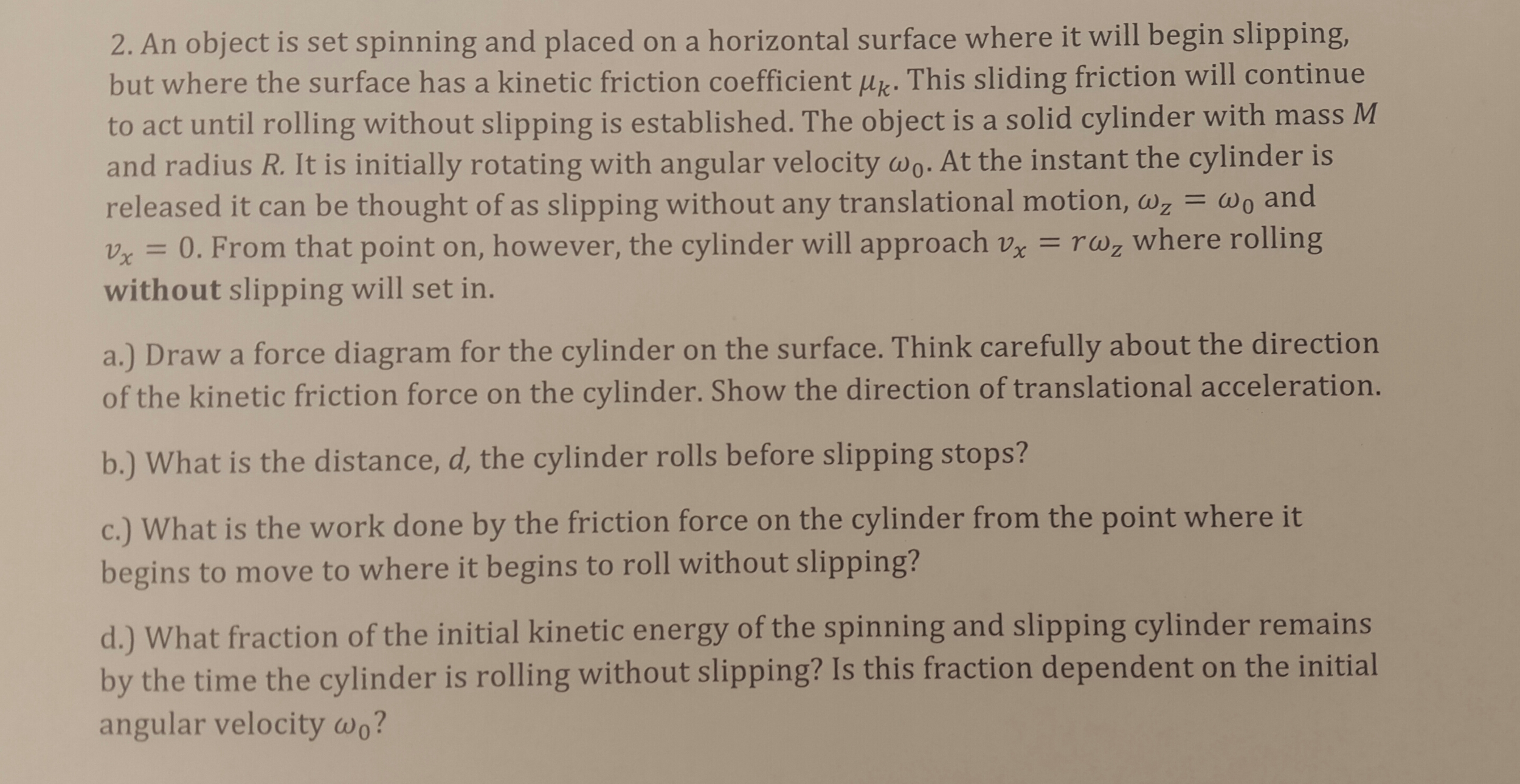 Solved An object is set spinning and placed on a horizontal | Chegg.com
