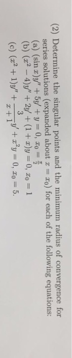 Solved Determine the singular points and the minimum radius | Chegg.com
