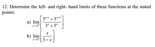 Solved 12. Determine the left- and right ? hand limits of | Chegg.com