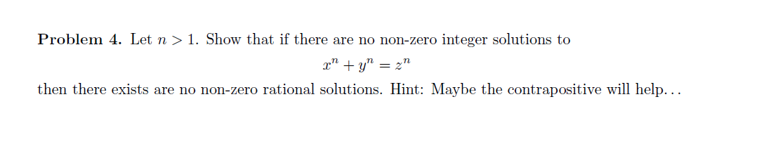 Solved Problem 4. Let n > 1. Show that if there are no non | Chegg.com