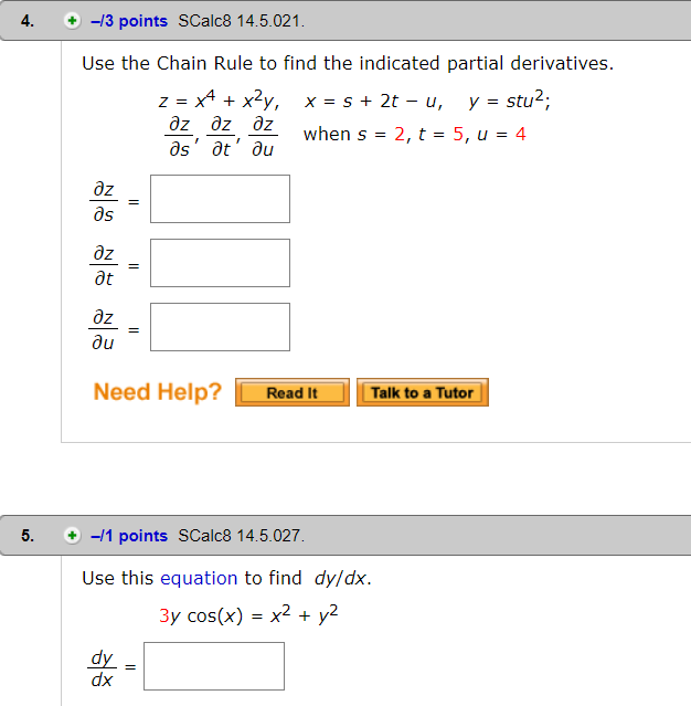 Solved 4. +13 points SCalc8 14.5.021. Use the Chain Rule to | Chegg.com
