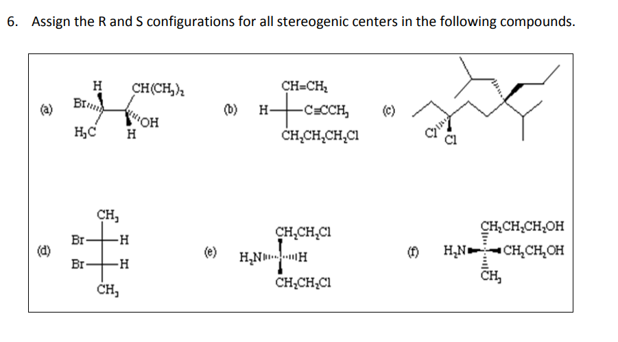Solved 6. Assign the R and S configurations for all | Chegg.com