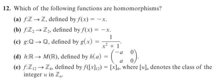 Solved Which of the following functions are homomorphisms? | Chegg.com