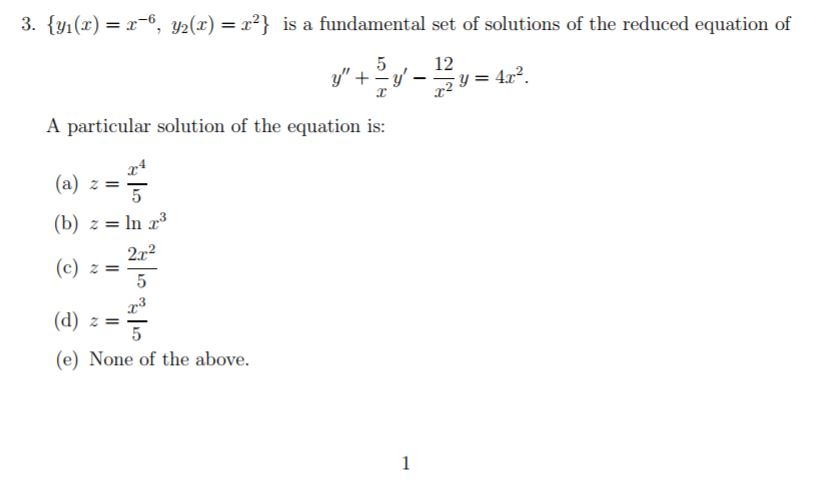 Solved 3 Y1 X X 6 Y2 X X Is A Fundamental Set Of