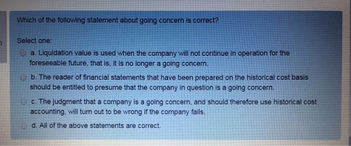 Solved Which of the following statement about going concern | Chegg.com