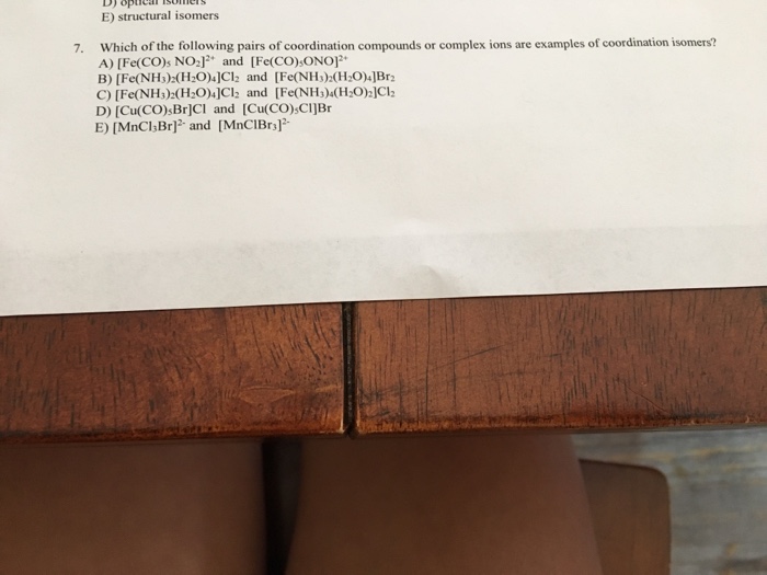 Solved Which of the following pairs of coordination | Chegg.com