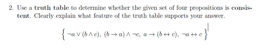 Solved Use a truth table to determine whether the given set | Chegg.com