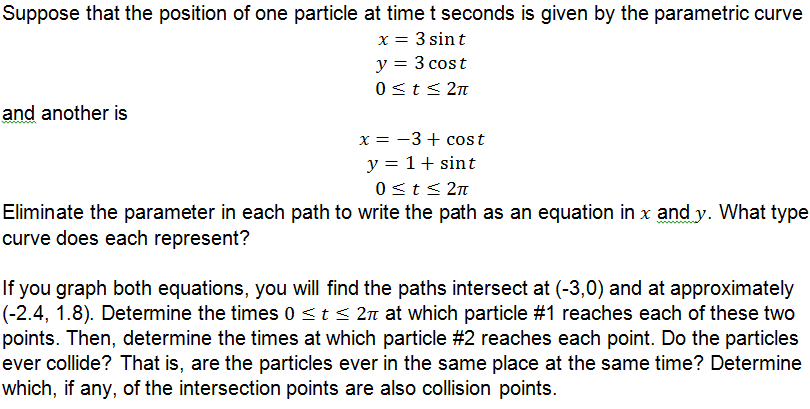 Solved Suppose that the position of one particle at time t | Chegg.com