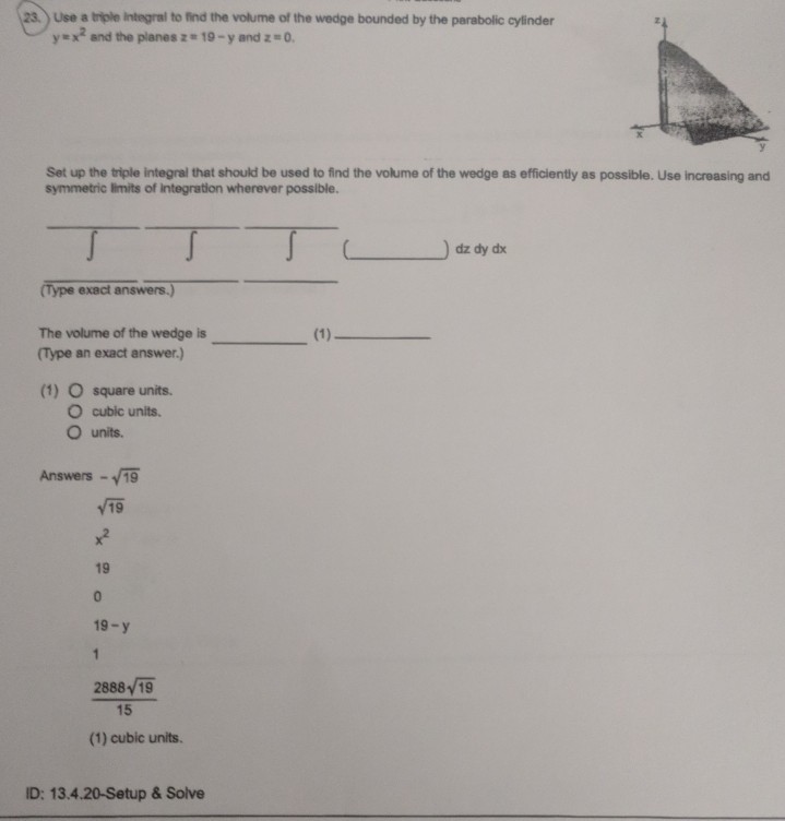 Solved Use a triple Integral to find the volume of the wedge | Chegg.com