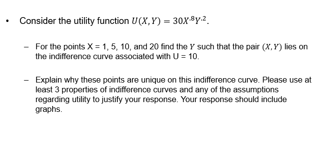 Solved Consider the utility function U(X, Y) = 30X^.8Y.2 | Chegg.com