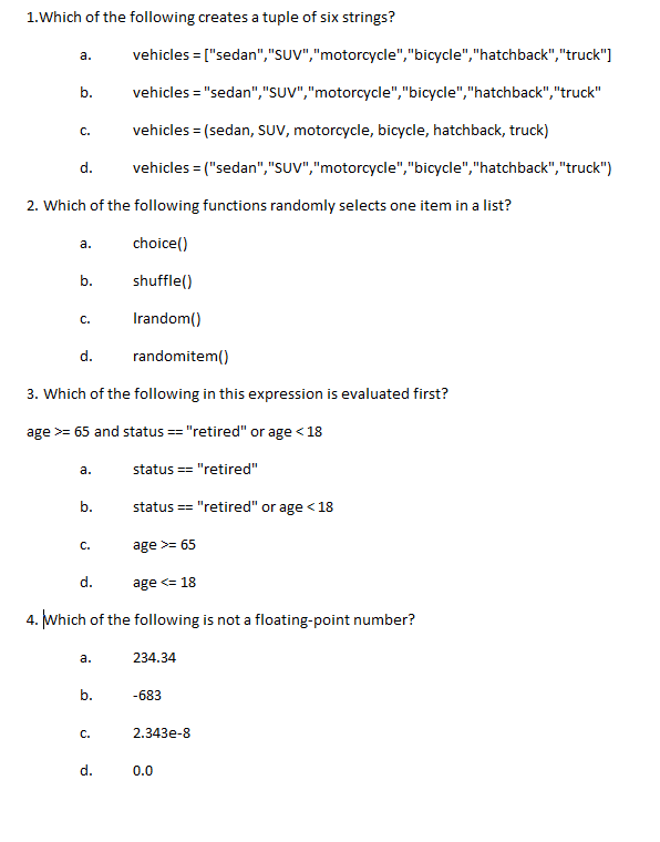 Solved 1.Which of the following creates a tuple of six | Chegg.com