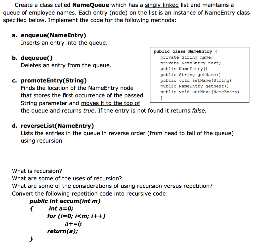 Solved Create a class called NameQueue which has a singly | Chegg.com
