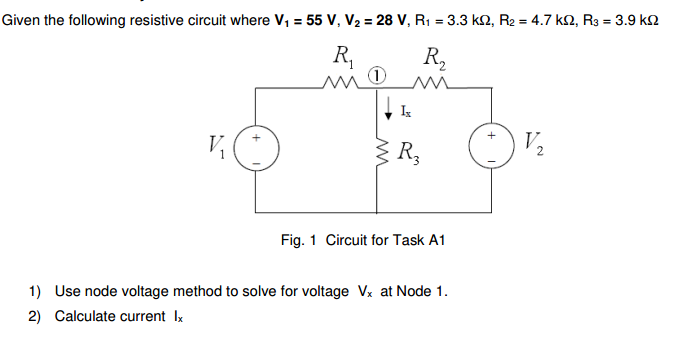 Solved Given the following resistive circuit where V_1 = 55 | Chegg.com
