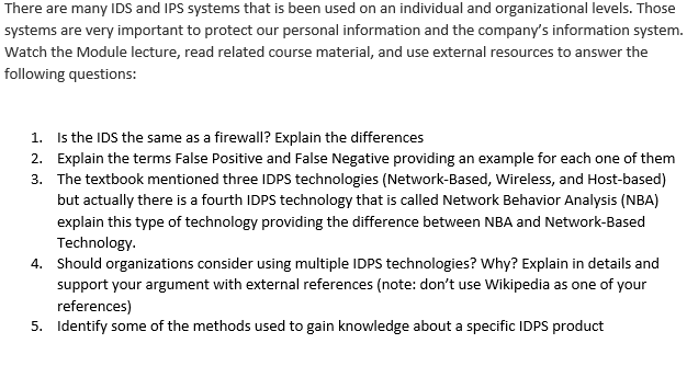 Solved There are many IDS and IPS systems that is been used | Chegg.com