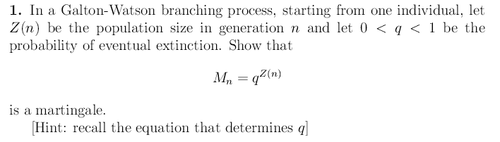 1. In a Galton-Watson branching process, starting | Chegg.com