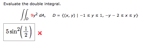 Solved Evaluate the double integral. in | Chegg.com