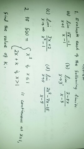 Solved Evaluate each of the following limits. lim x tends | Chegg.com