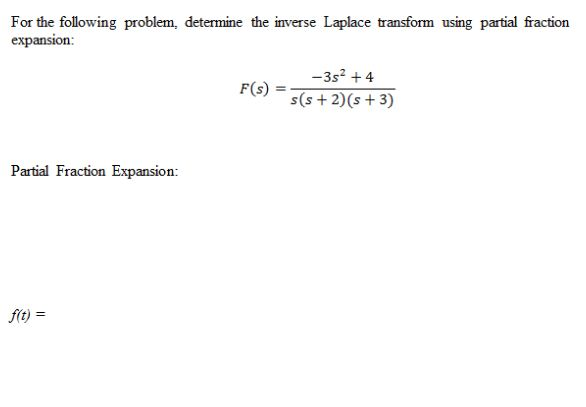 Solved For the following problem, determine the inverse | Chegg.com Solved For the following problem, determine the inverse | Chegg.com