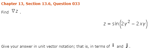 Solved Chapter 13, Section 13.6, Question 033 Find Vz z = | Chegg.com