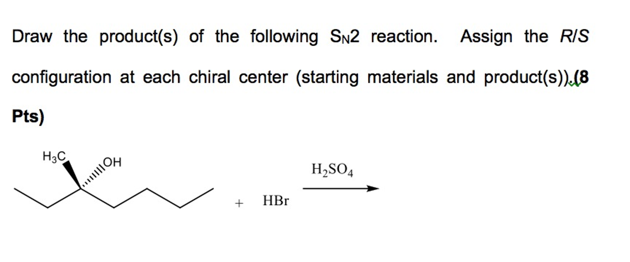 Solved Draw the product(s) of the following Sn2 reaction. | Chegg.com