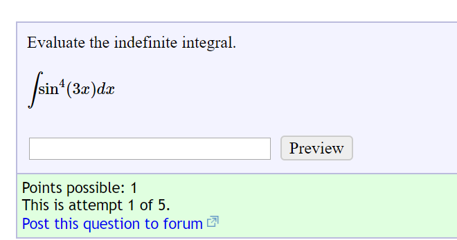 Solved Evaluate the indefinite integral sin(3z)da Preview | Chegg.com