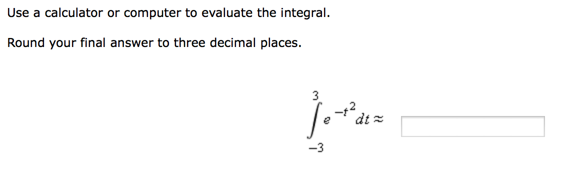 Solved Use a calculator or computer to evaluate the | Chegg.com