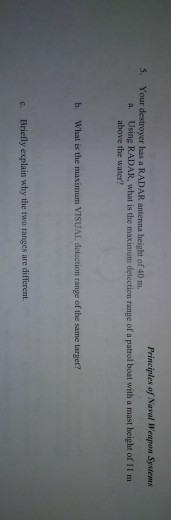 Solved Principles of Naval Weapon Systems 5. Your destroyer | Chegg.com