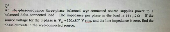 Solved An abc-phase-sequence three-phase balanced | Chegg.com