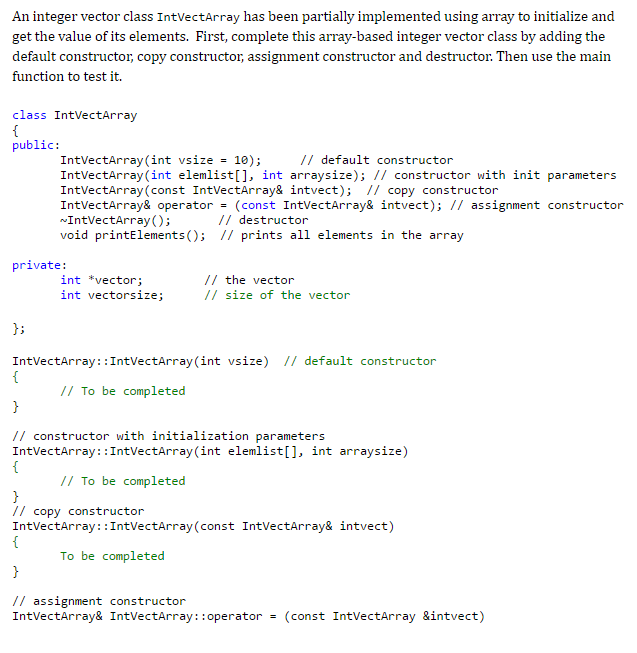 Solved An integer vector class IntVectArray has been | Chegg.com