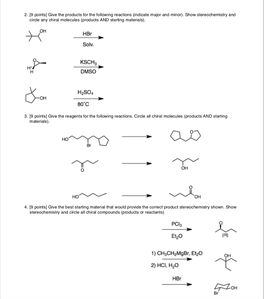 Solved 2. [9 points] Give the products for the following | Chegg.com