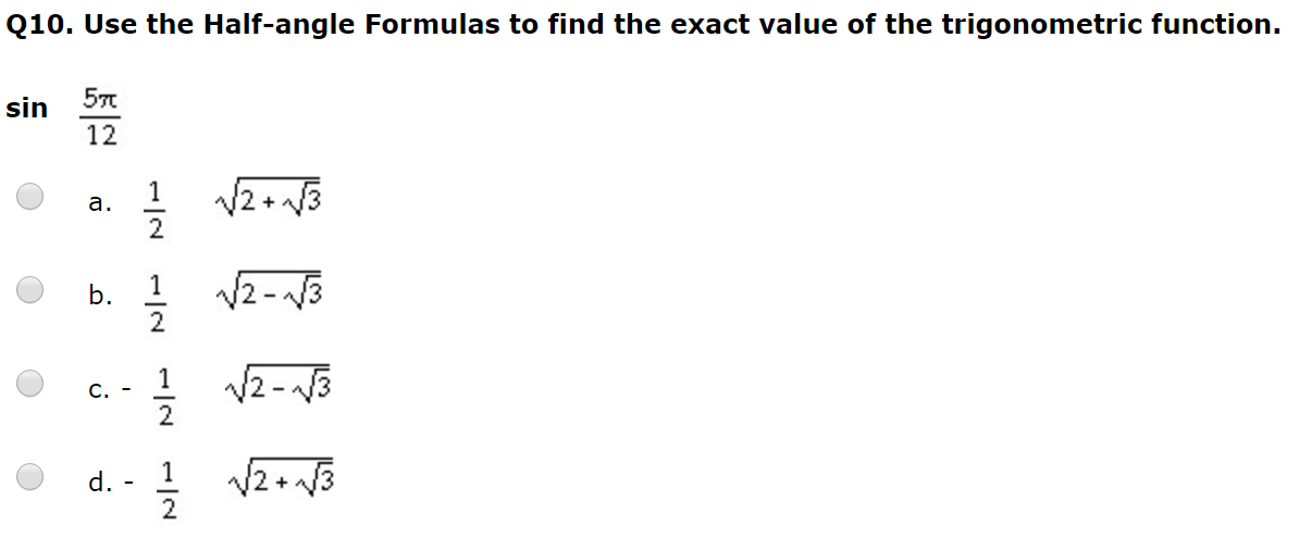 Solved Use The Half angle Formulas To Find Exact Value Of Chegg solved-use-the-half-angle-formulas-to-find-exact-value-of-chegg