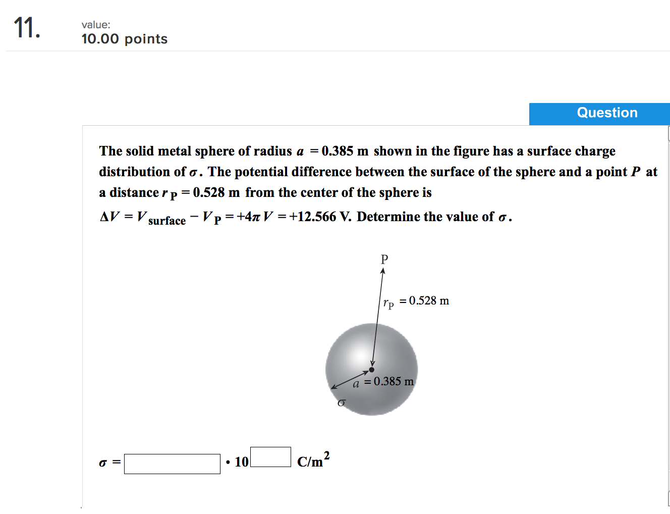 Solved The solid metal sphere of radius a = 0.385 m shown in | Chegg.com