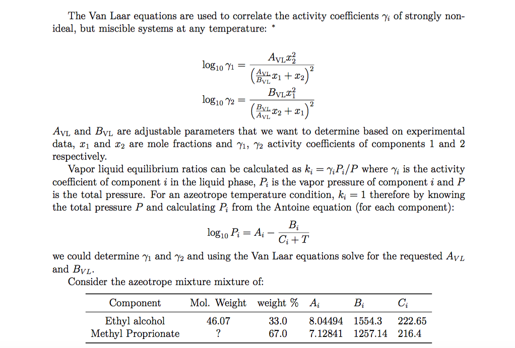 The Van Laar equations are used to correlate the | Chegg.com