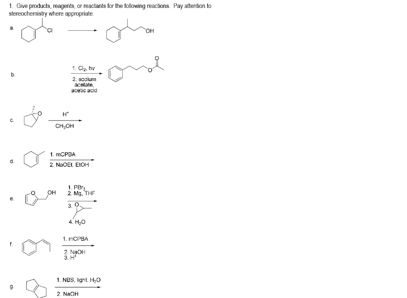 Solved Give products, reagents, or reactants tor the | Chegg.com