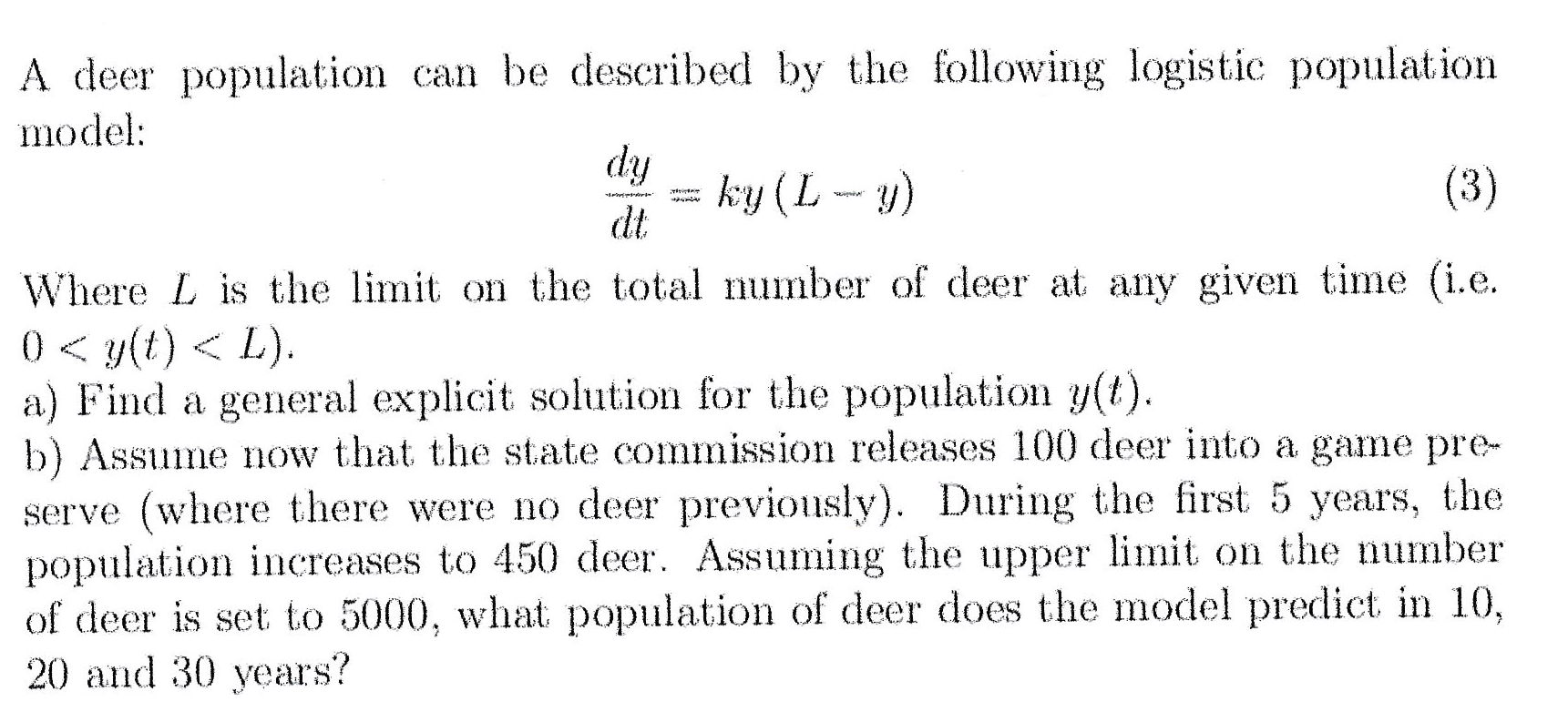 Solved A deer population can be described by the following | Chegg.com