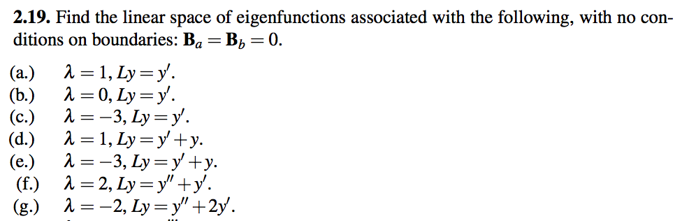 Solved Find the linear space of eigenfunctions associated | Chegg.com