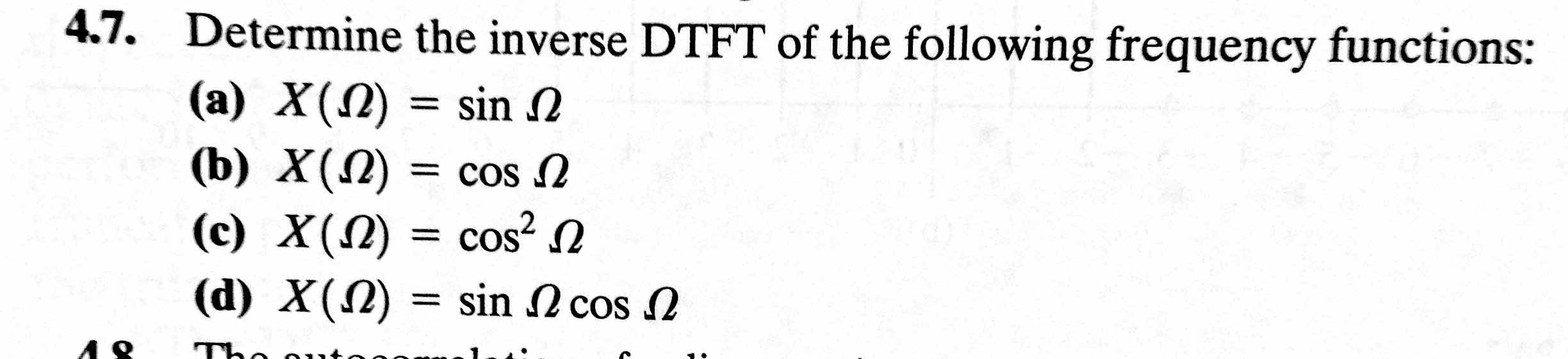 Solved Determine The Inverse Dtft Of The Following Frequency