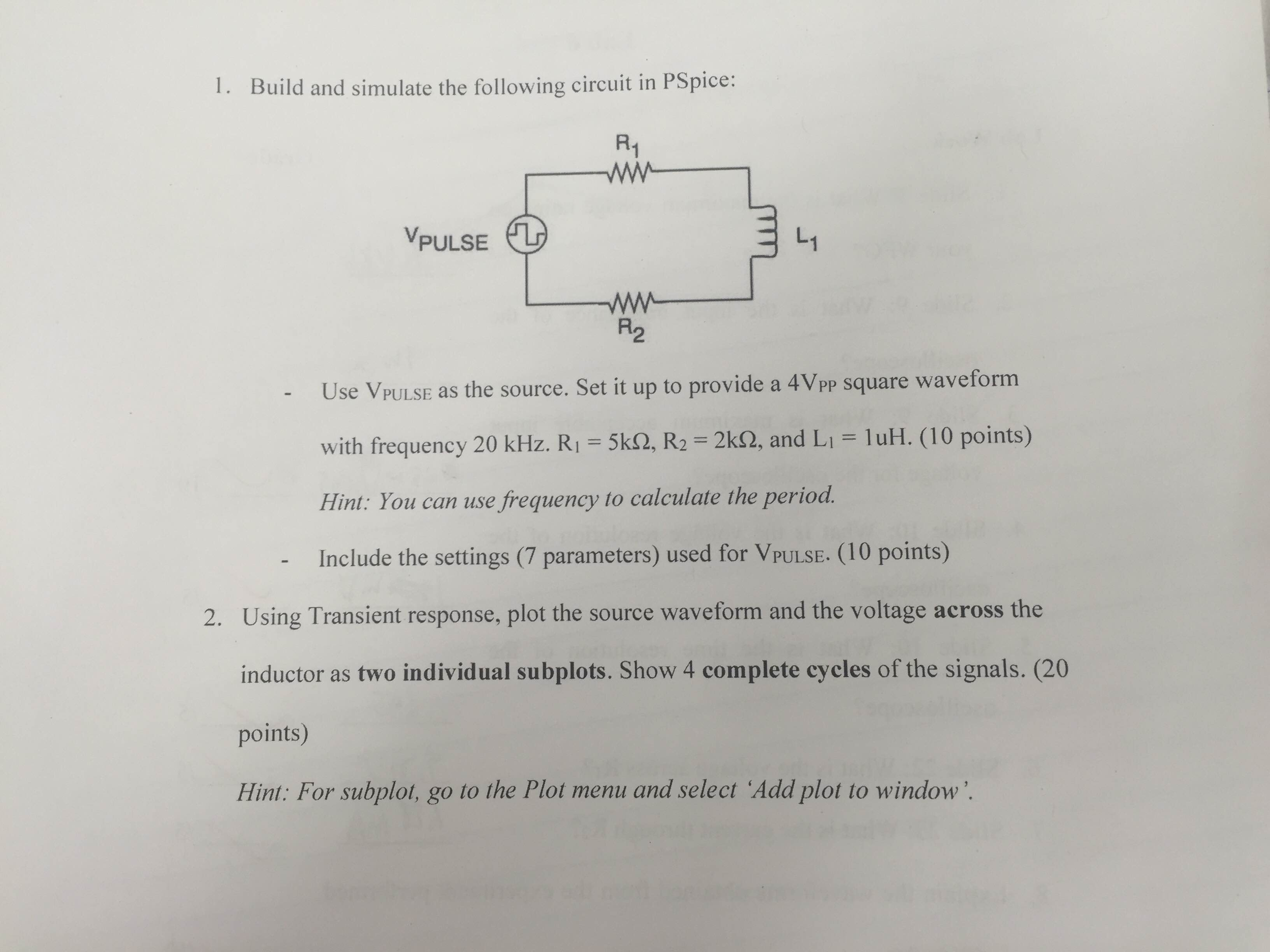 Solved Build and simulate the following circuit in PSpice: | Chegg.com