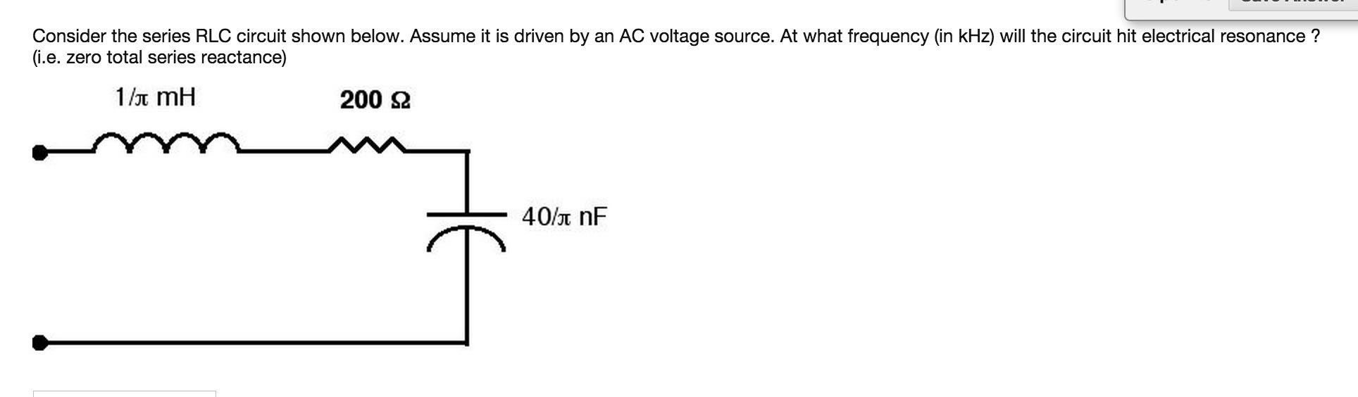 Solved Consider the series RLC circuit shown below. Assume | Chegg.com