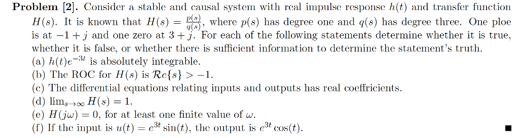 Solved Consider a stable and causal system with real impulse | Chegg.com