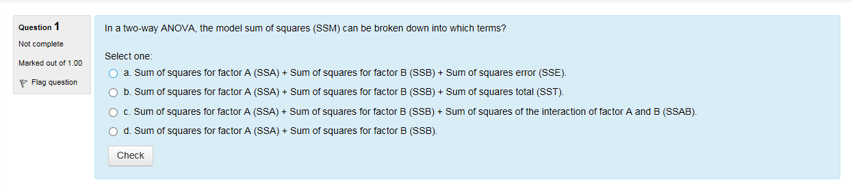 Solved In A Two Way Anova The Model Sum Of Squares Ssm 6256