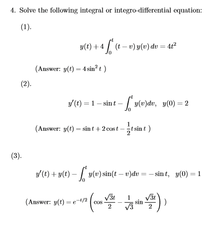 Solved 4. Solve the following integral or | Chegg.com