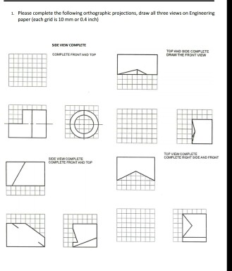 Solved Complete the following orthographic projections, draw | Chegg.com