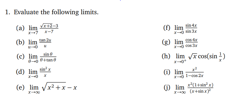 Solved Evaluate the following limits. (a) lim_x rightarrow | Chegg.com