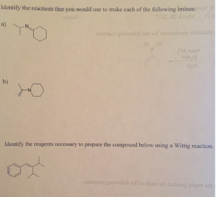 Solved Identify the reactants that you would use to make | Chegg.com